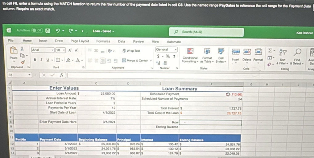 Solved: In cell F8, enter a formula using the MATCH function to return ...