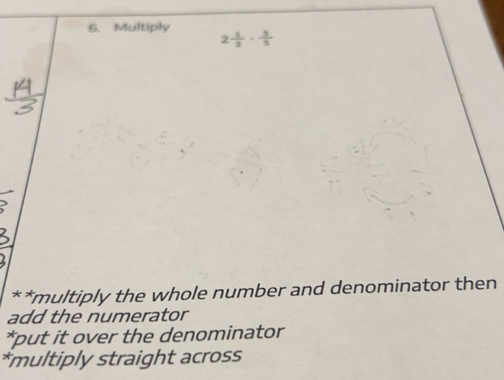 Solved: Multiply 2 1/2 · 3/5 **multiply the whole number and ...