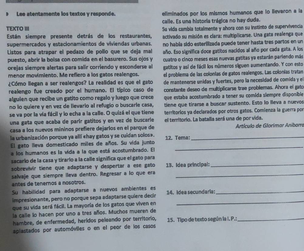 Resuelto:Lee atentamente los textos y responde. eliminados por los ...