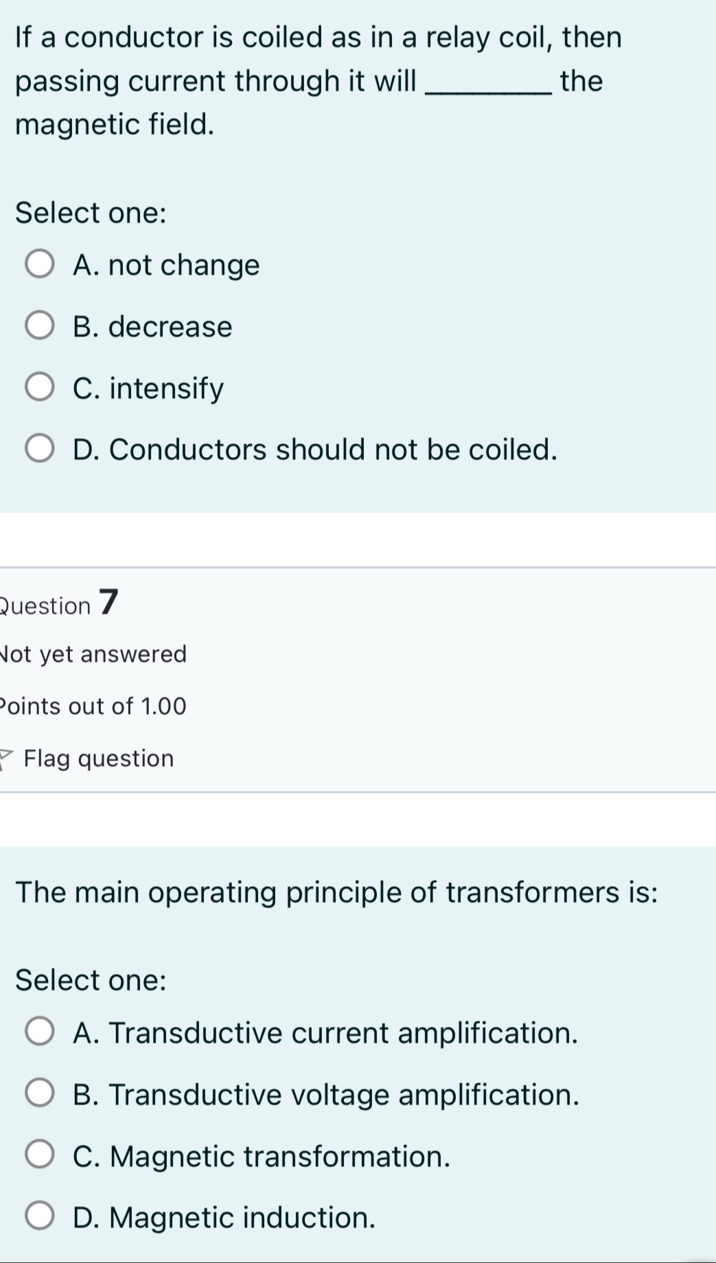 Solved: If a conductor is coiled as in a relay coil, then passing ...