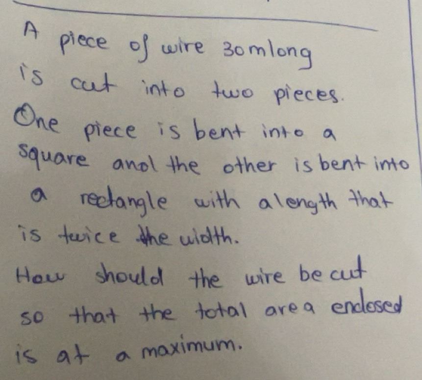 Gelöst:A piece of wire 3omlong is cut into two pieces. One piece is ...
