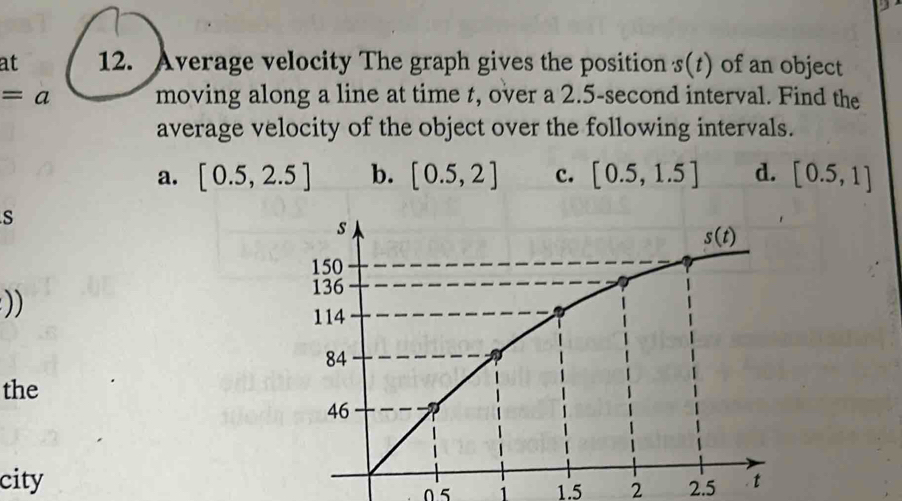 Solved: at 12. Average velocity The graph gives the position s(t) of an object =a moving along a ...