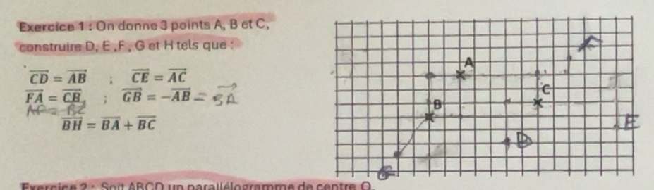 Résolu :On donne 3 points A, B et C, construire D, E , F , G et H tels ...
