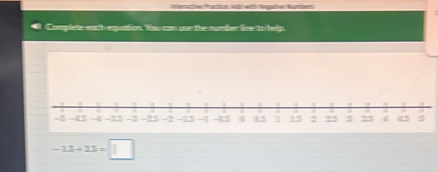 Solved: Interactive Practice, Add with Nepative Numbers Complete each ...