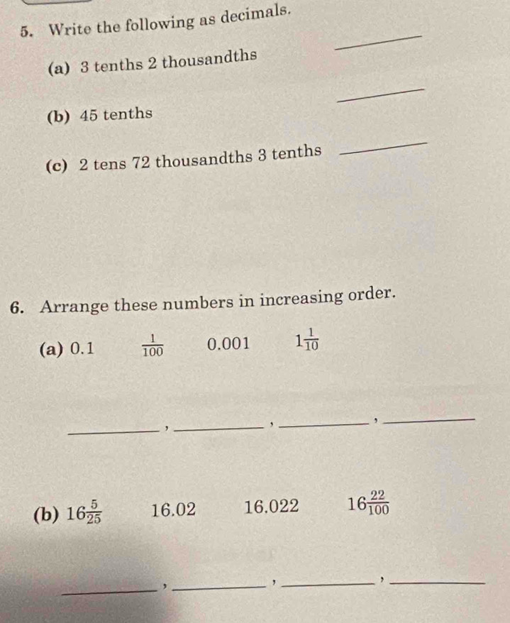 Solved: Write the following as decimals. _ (a) 3 tenths 2 thousandths ...
