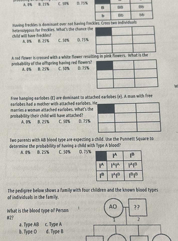Solved: A. 0% B. 25% C. 50% D. 75% Having freckles is dominant over not ...