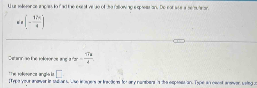 Solved: Use reference angles to find the exact value of the following ...