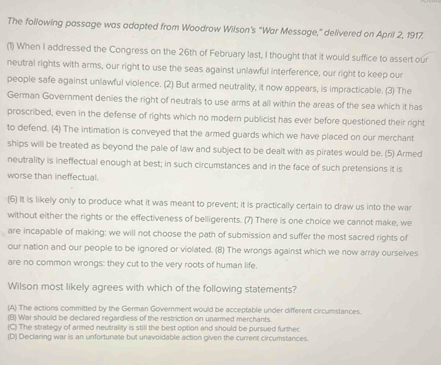 Solved: The following passage was adapted from Woodrow Wilson’s “War ...