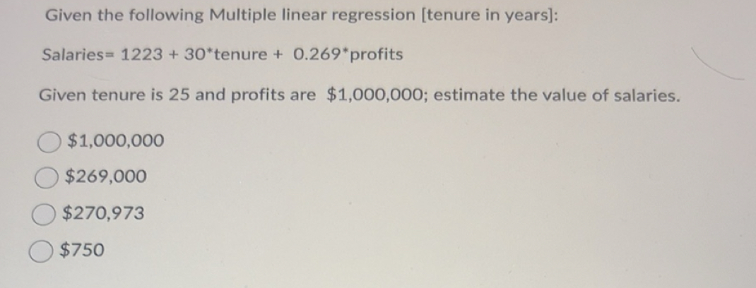 Solved: Given the following Multiple linear regression [tenure in years ...