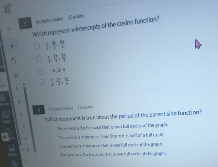 Gelöst:Which represent x-intercepts of the cosine function? π /2 , 3π ...