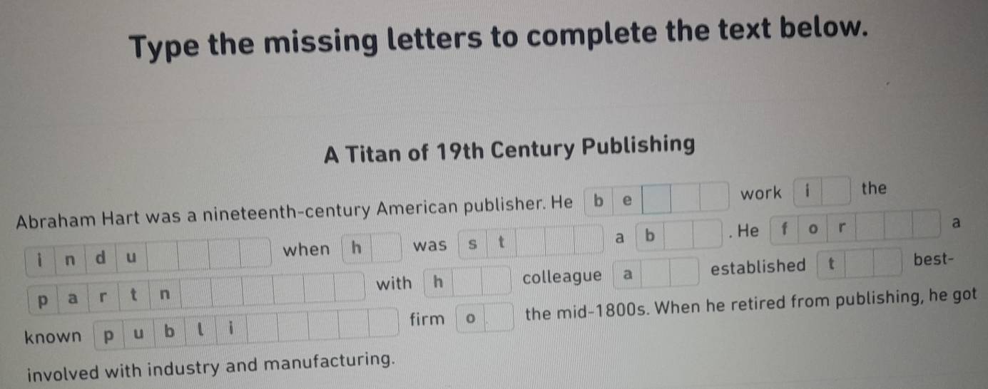 Solved: Type the missing letters to complete the text below. A Titan of ...