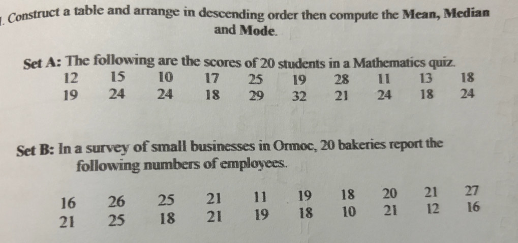 Solved: Construct a table and arrange in descending order then compute ...