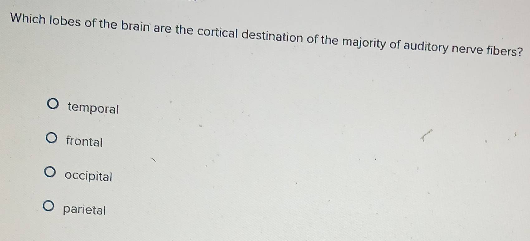 Solved: Which lobes of the brain are the cortical destination of the ...