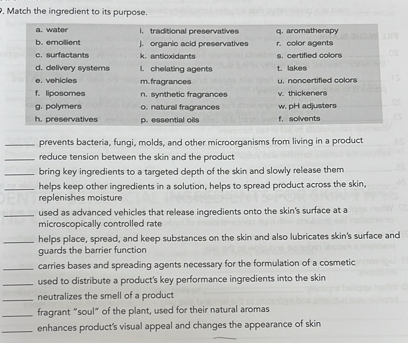 Solved: Match the ingredient to its purpose. _prevents bacteria, fungi ...