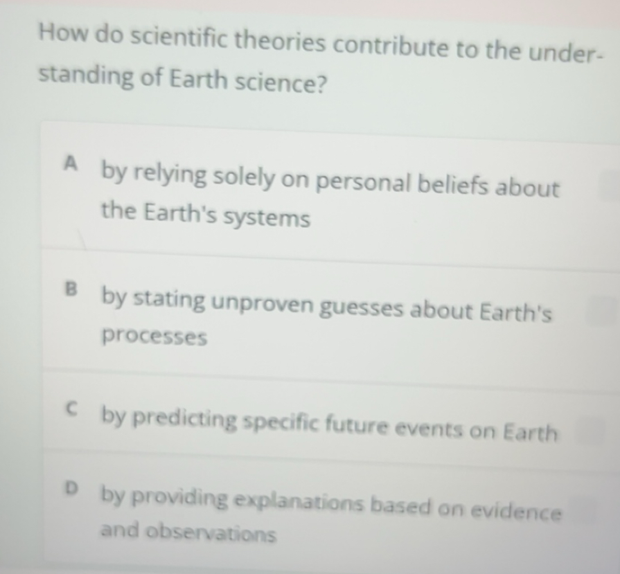 Solved: How do scientific theories contribute to the under- standing of ...