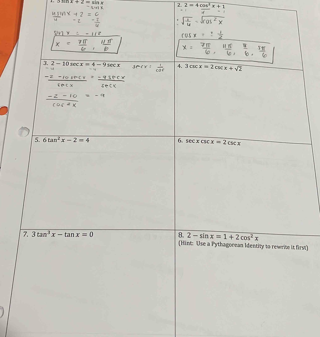 Solved: 5sin x+2=sin x 2. 2=4cos^2x+1 st) [Math]