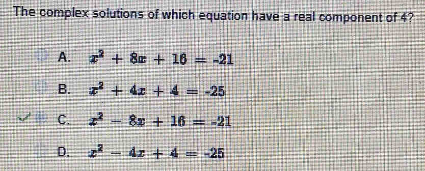 Solved: The complex solutions of which equation have a real component ...