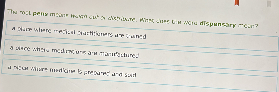 Solved: The root pens means weigh out or distribute. What does the word ...