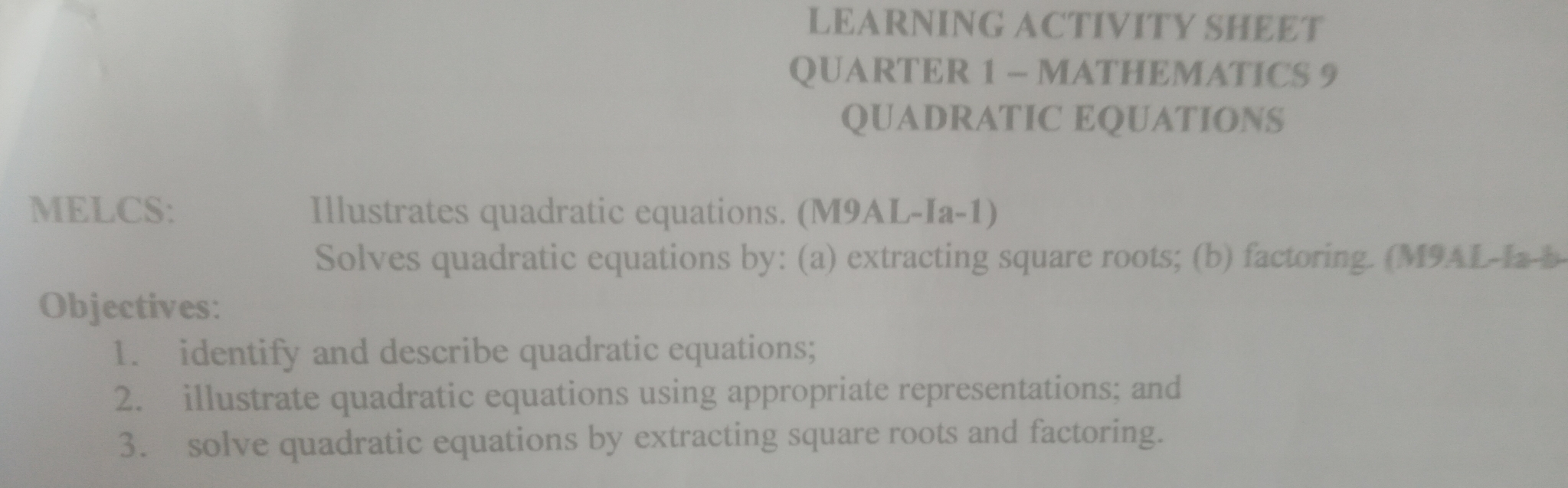 Solved: LEARNING ACTIVITY SHEET QUARTER 1 - MATHEMATICS 9 QUADRATIC EQUATIONS MELCS: Illustrate ...
