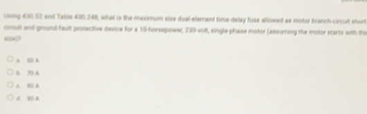Solved: Using 430.52 and Table 430.248, what is the meximum size dual ...