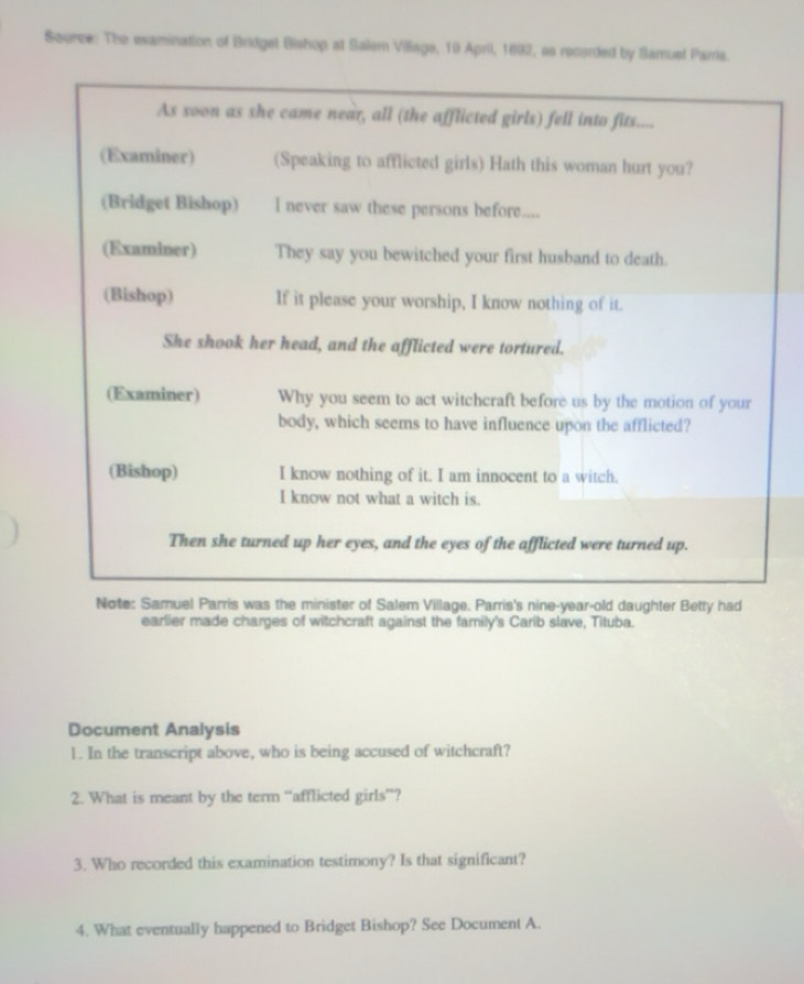 Solved: Source: The examination of Bridget Bishop at Salam Village, 19 ...