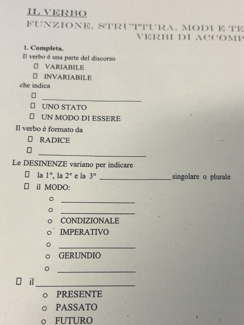 Risolto:IL VERBO FUNZIONE, STRUTTURA, MODÍ E TE VERBI DI ACCOMP 1 ...