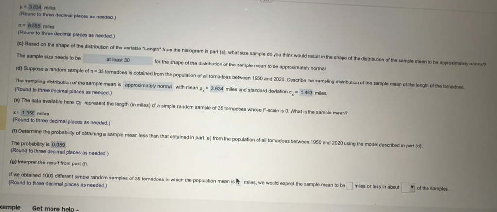 Solved: mu =3.634 miles (Round to three decimal places as needed.) sigma =8.655 miles (Round to ...
