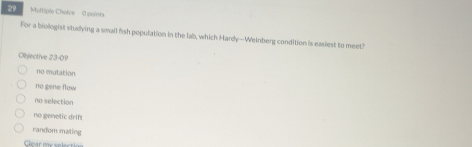 Solved: For a biologist studying a small fish population in the lab ...