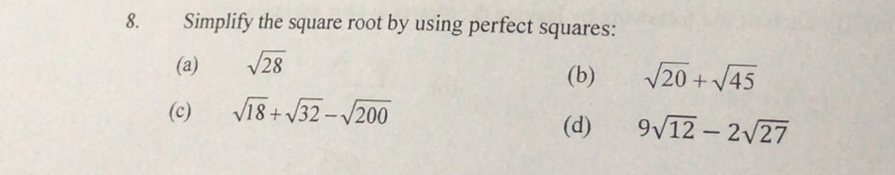 Selesai:Simplify the square root by using perfect squares: (a) sqrt(28 ...