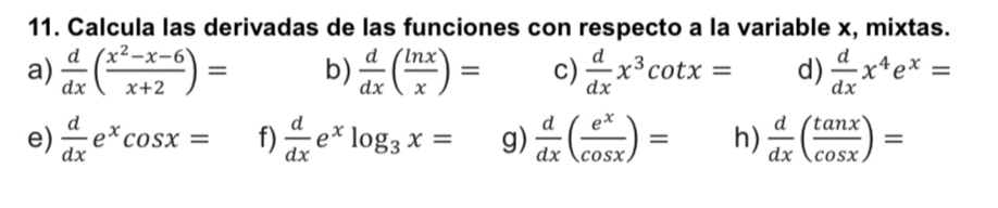 Resuelto:Calcula las derivadas de las funciones con respecto a la ...