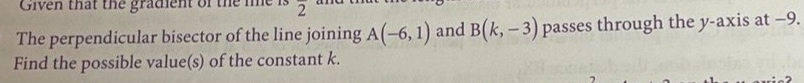Solved: Given that the gradient of the e overline 2 The perpendicular ...