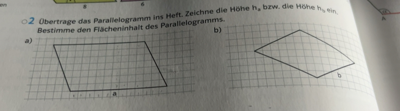 Gelöst:8 6 en bzw. die Höhe h_b ein. 2 Übertrage das Parallelogramm ins ...