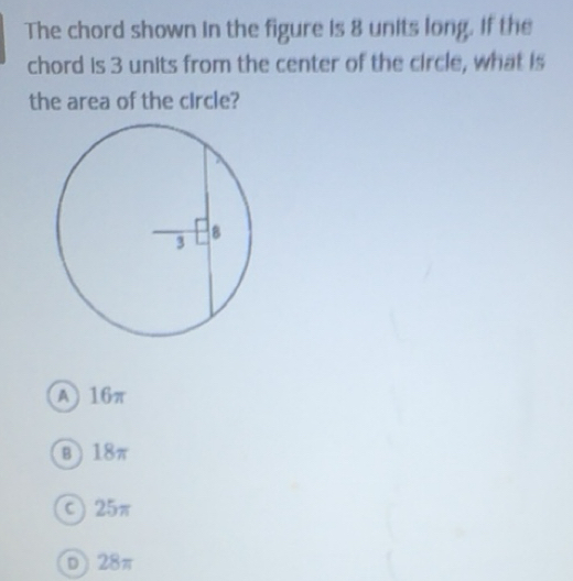 Solved: The chord shown in the figure is 8 units long. If the chord is ...