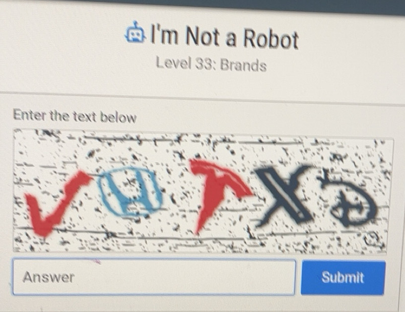 Solved: I'm Not a Robot Level 33: Brands Enter the text below Answer ...