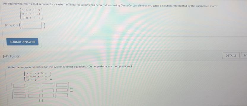 Solved: An augmented matrix that represents a system of linear ...