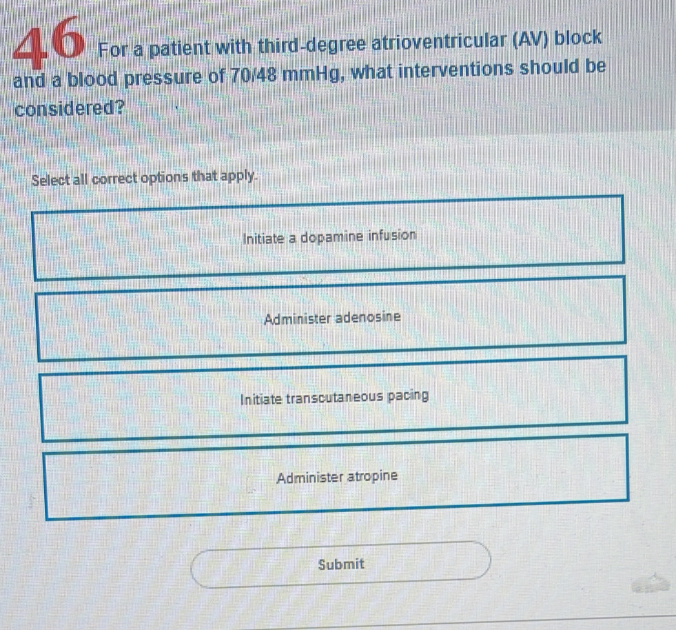 Solved: For a patient with third-degree atrioventricular (AV) block and ...