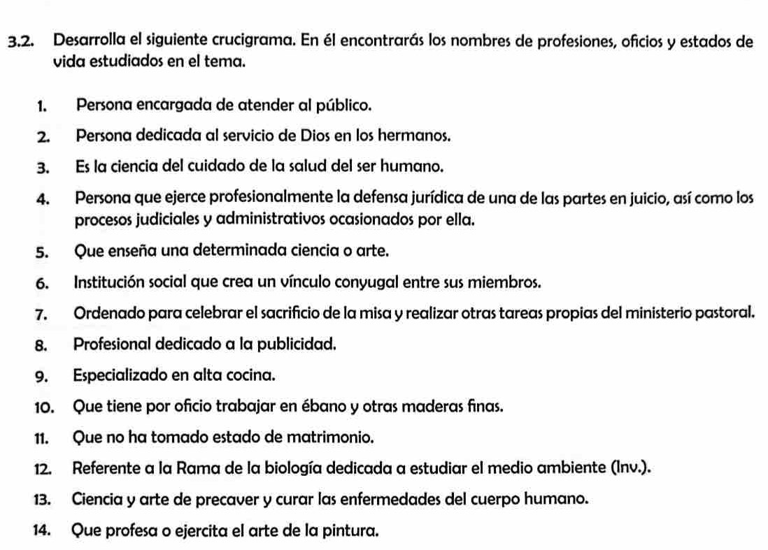 Resuelto:Desarrolla el siguiente crucigrama. En él encontrarás los ...