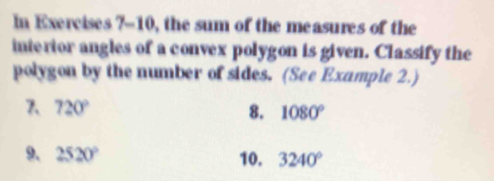 In Exercises 7-10, the sum of the measures of the interior angles of a ...