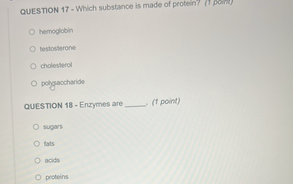 Solved: Which substance is made of protein? (1 point) hemoglobin ...