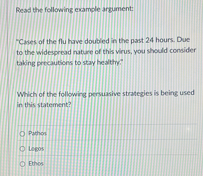 Solved: Read the following example argument: "Cases of the flu have ...