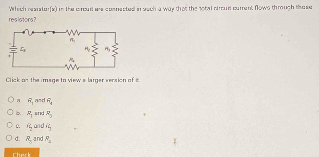 Solved: Which resistor(s) in the circuit are connected in such a way that the total circuit ...