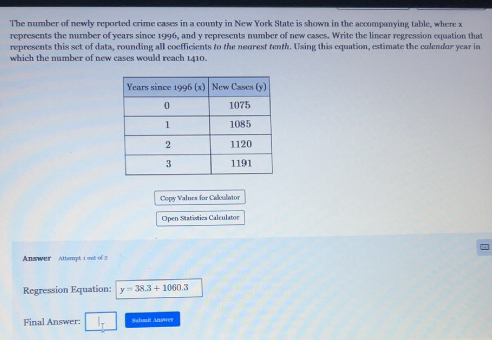 Solved: The number of newly reported crime cases in a county in New ...