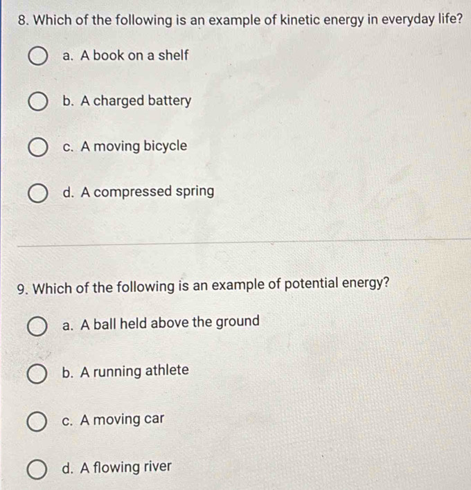 Solved: Which of the following is an example of kinetic energy in ...