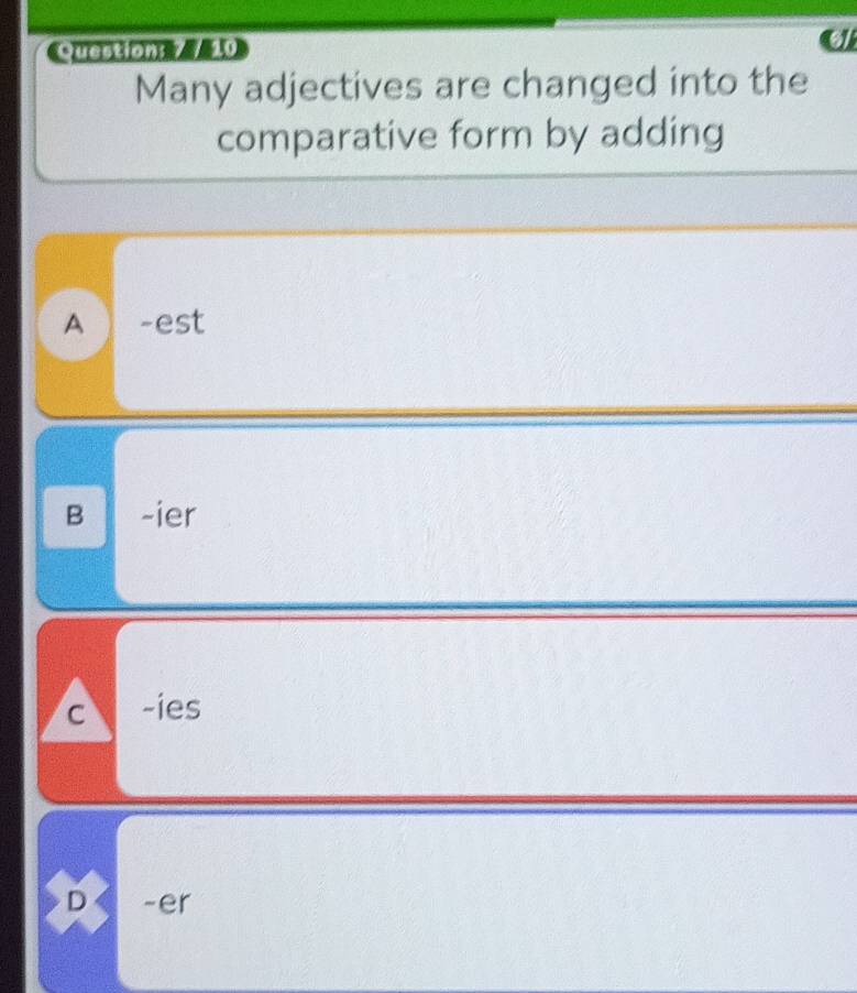Resuelto:Many adjectives are changed into the comparative form by ...