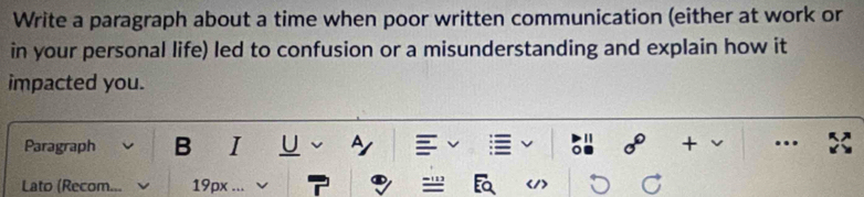 Solved: Write a paragraph about a time when poor written communication ...