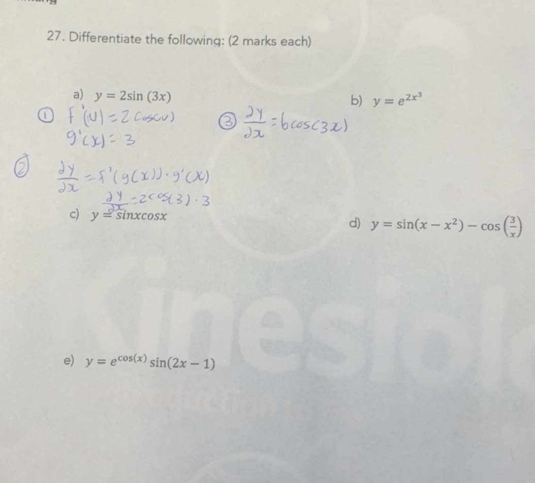 Solved: Differentiate the following: (2 marks each) a) y=2sin (3x) b) y ...