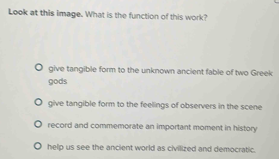 Solved: Look at this image. What is the function of this work? give ...