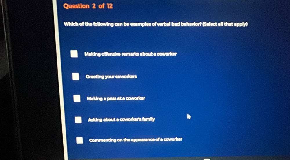 Solved: Which of the following can be examples of verbal bad behavior ...