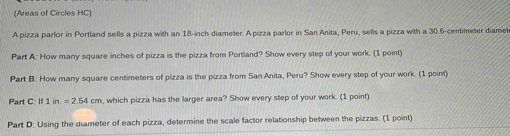 Solved: (Areas of Circles HC) A pizza parlor in Portland sells a pizza ...