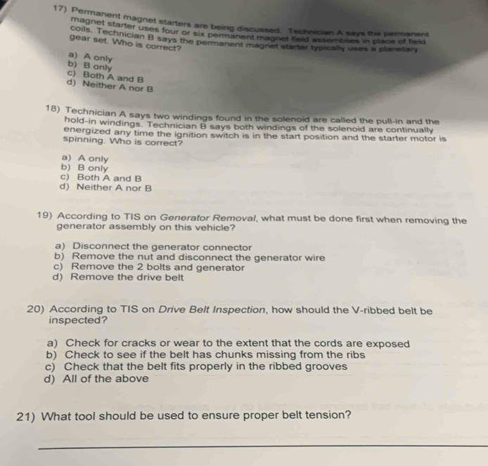 Solved: Permanent magnet starters are being discussed. Technician A ...